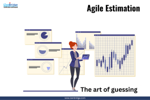 Agile Estimation - A Comprehensive Guide - iZenBridge