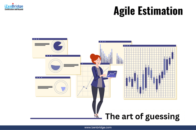 Agile Estimation - A Comprehensive Guide - iZenBridge